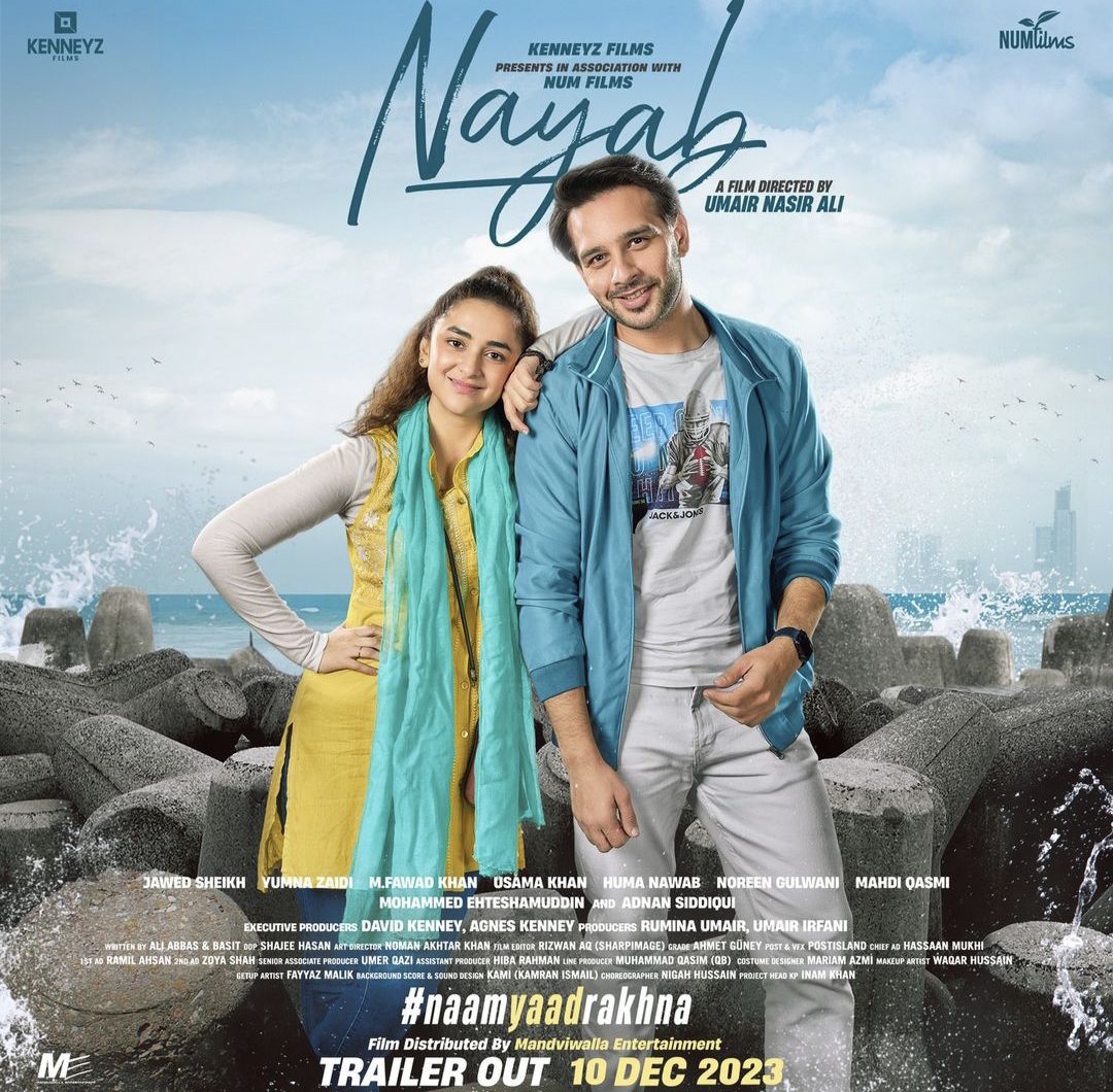 Nayab: A Film Promising to Live Up to Its #NaamYaadRakhna Claim - Diva Magazine